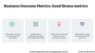 Agile Gurugram 2023 I Metrics and Business Agility - Dinker Charak | PPT