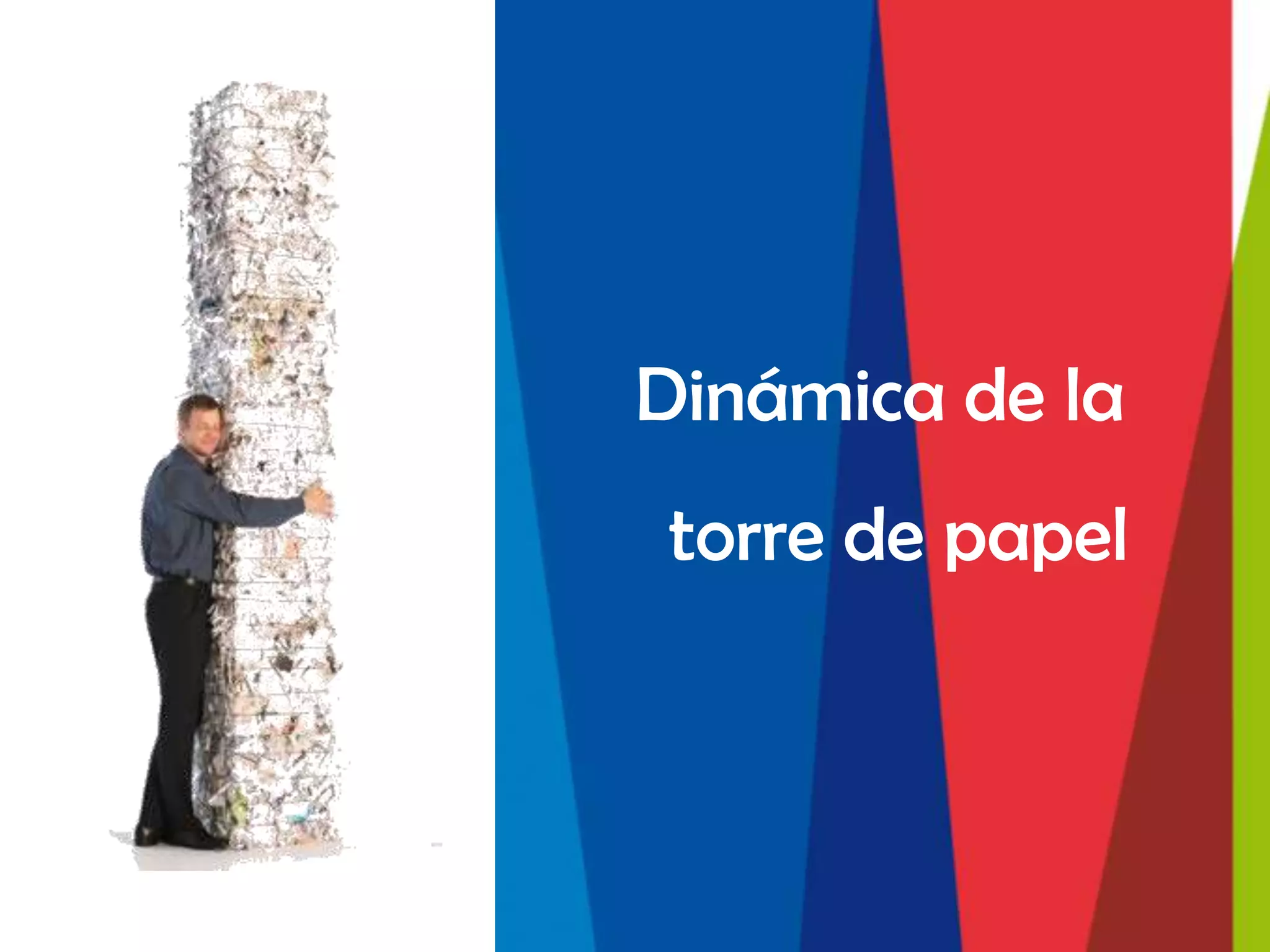 Torre De Papel Dinamica - FDPLEARN