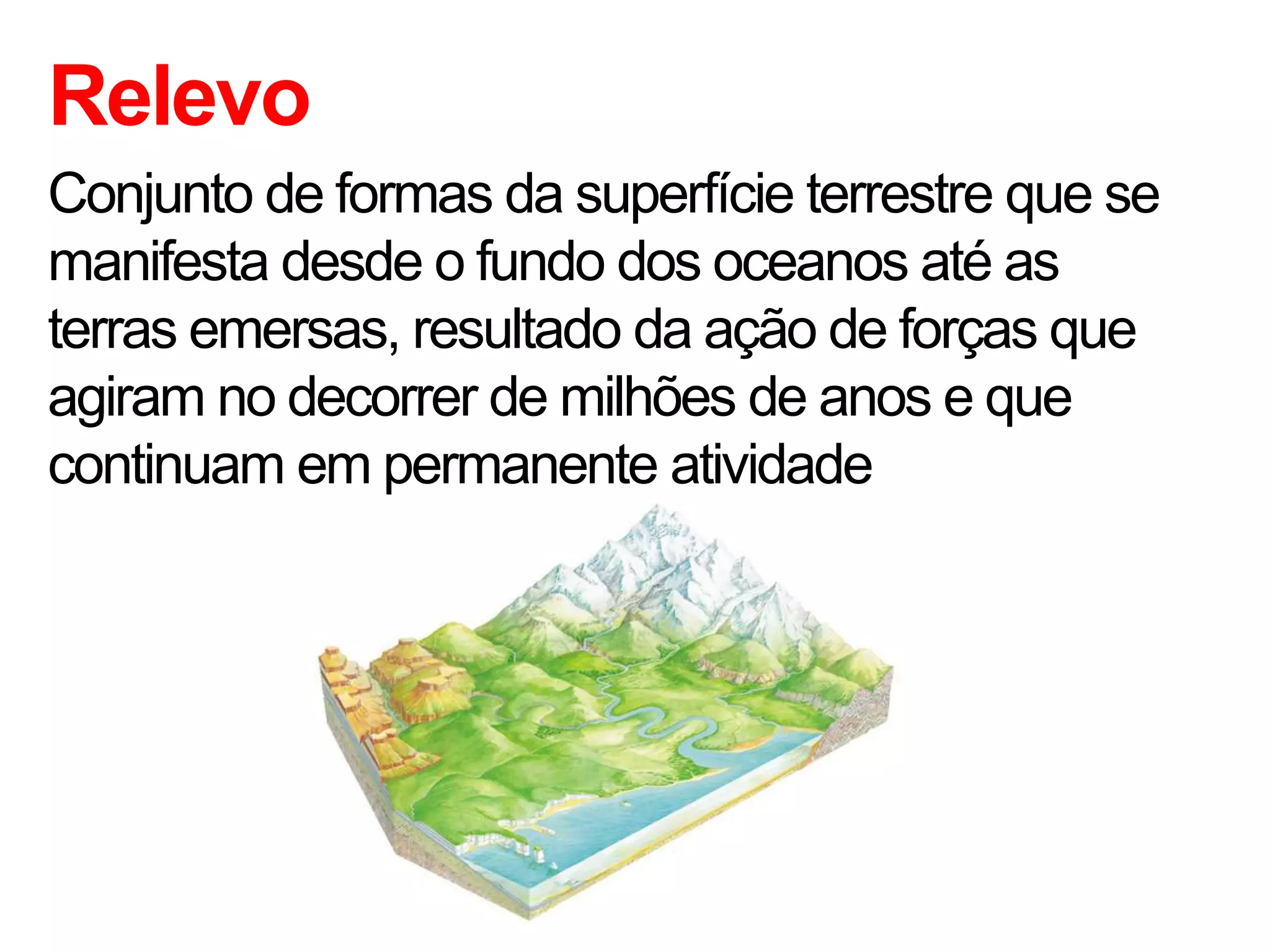 Dinâmica interna e externa do relevo | PPTX | Geology | Science