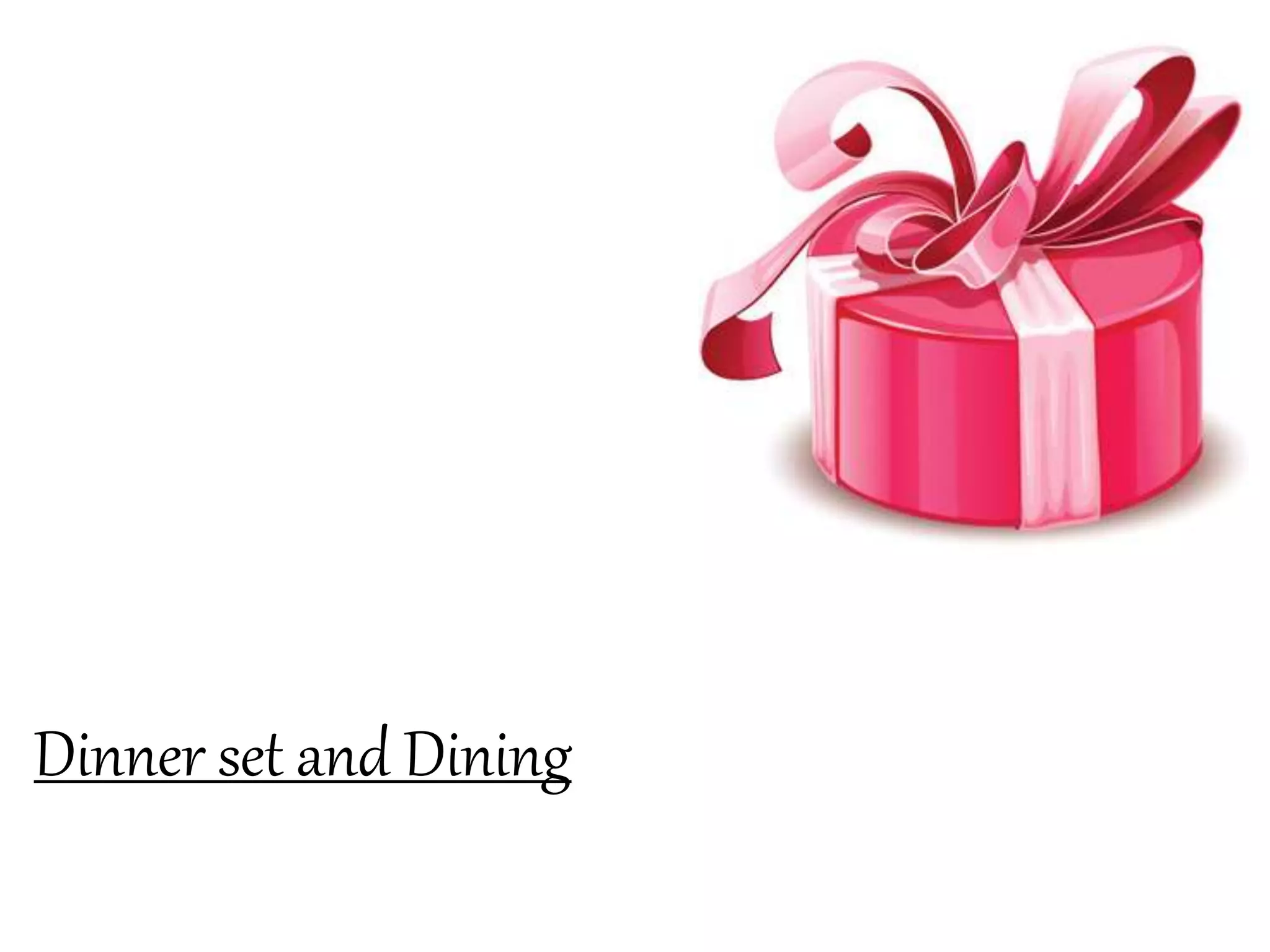 Dinner set and dining | PPTX