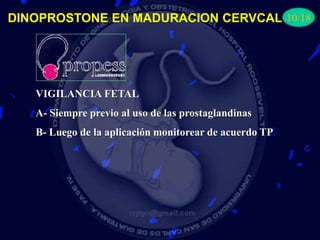 MADURACION CERVICAL CON DINOPROSTONA | PPTX