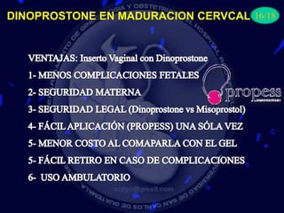 MADURACION CERVICAL CON DINOPROSTONA | PPTX