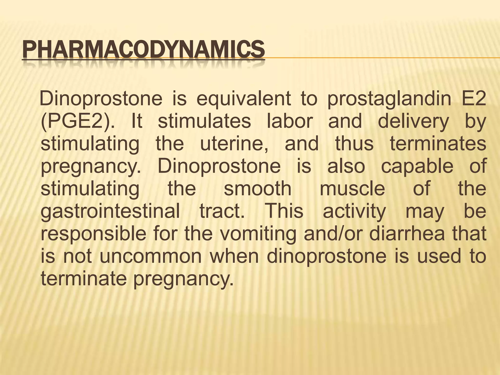 Dinoprostone Drug Presentation | PPTX