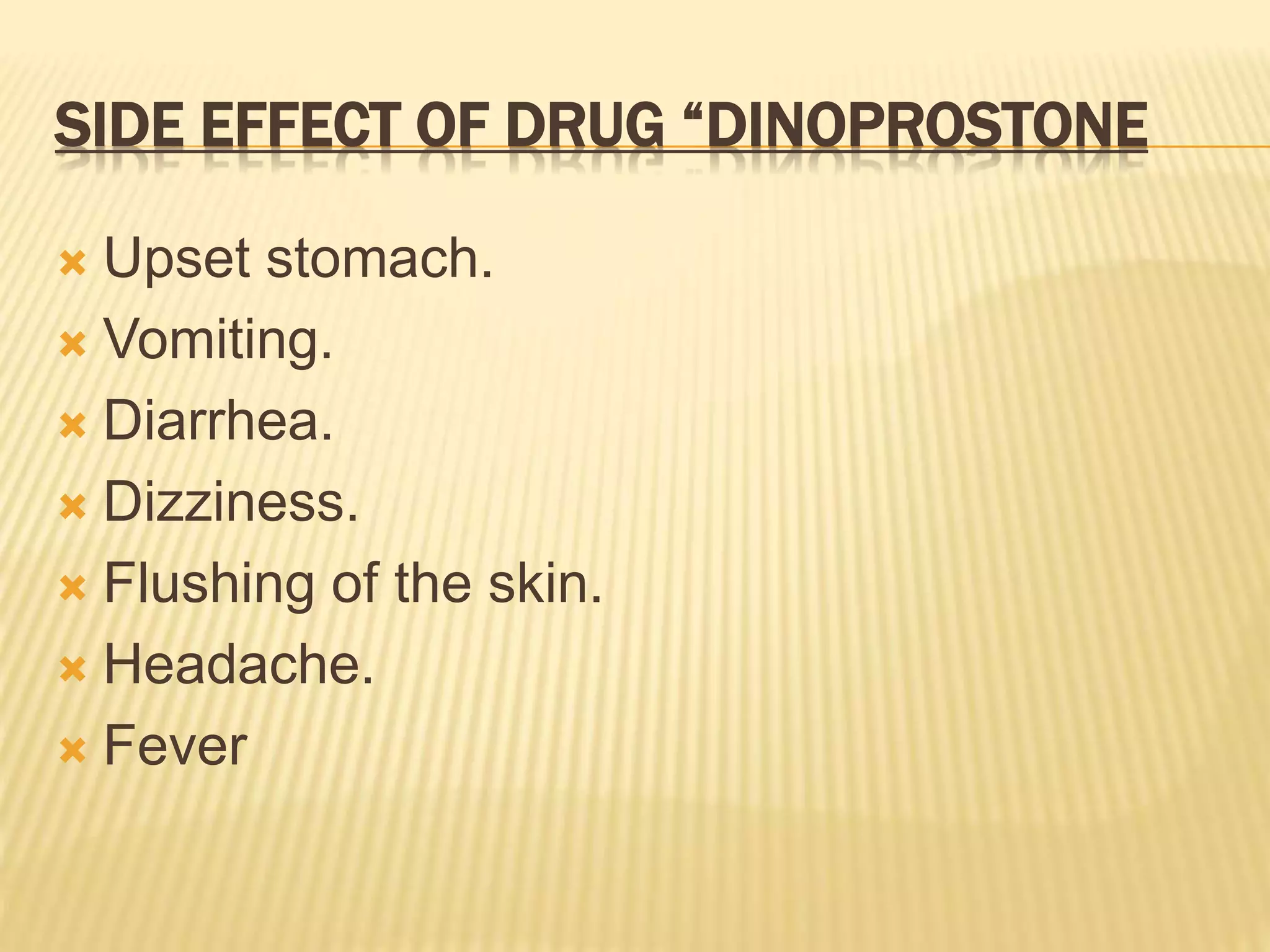 Dinoprostone Drug Presentation | PPTX