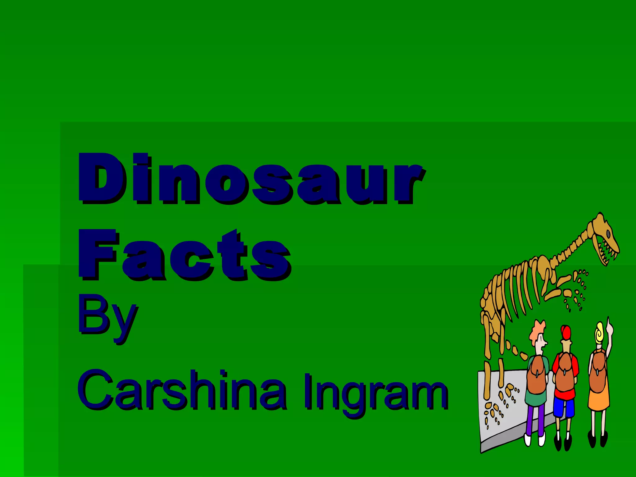 Dinosaur Facts Ppt | PPT