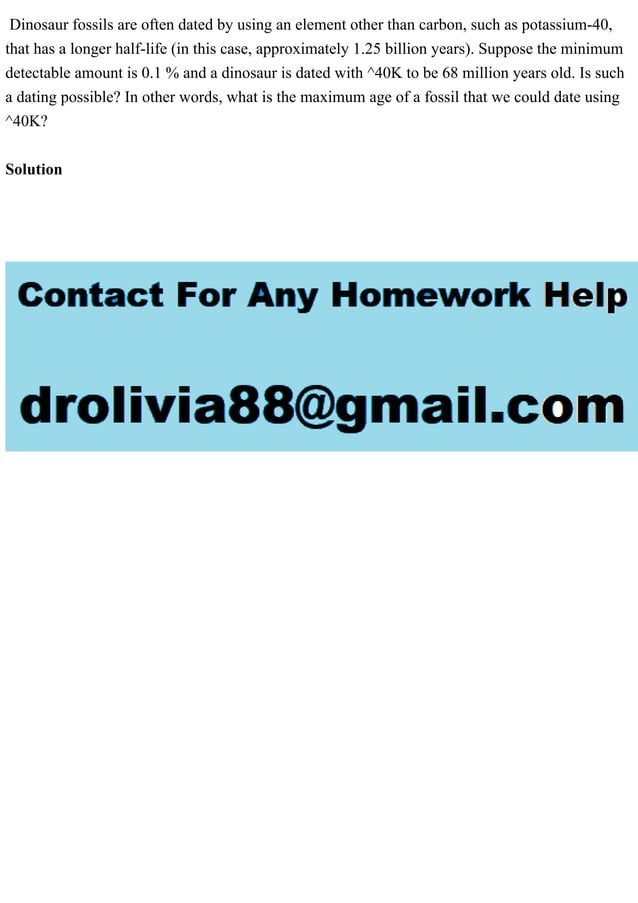 Dinosaur fossils are often dated by using an element other than carbo.pdf