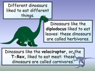 Dinosaurs, | PPT