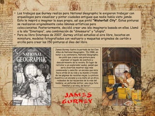 Dinotopia, una tierra apartada del tiempo. James Gurney, 1992. | PPTX