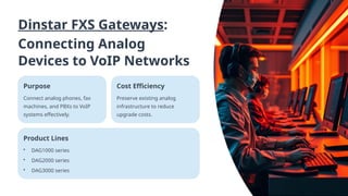 Dinstar Connecting the World with VoIP Solutions | PPT