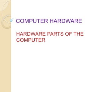 Computer Hardware | PPT