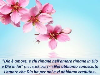 Dio é Amore - 1 - Benedicto XVI.pptx