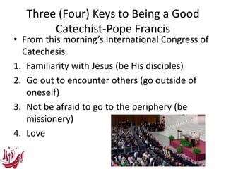 Diocese of Beaumont Catechist Day Keynote | PPTX