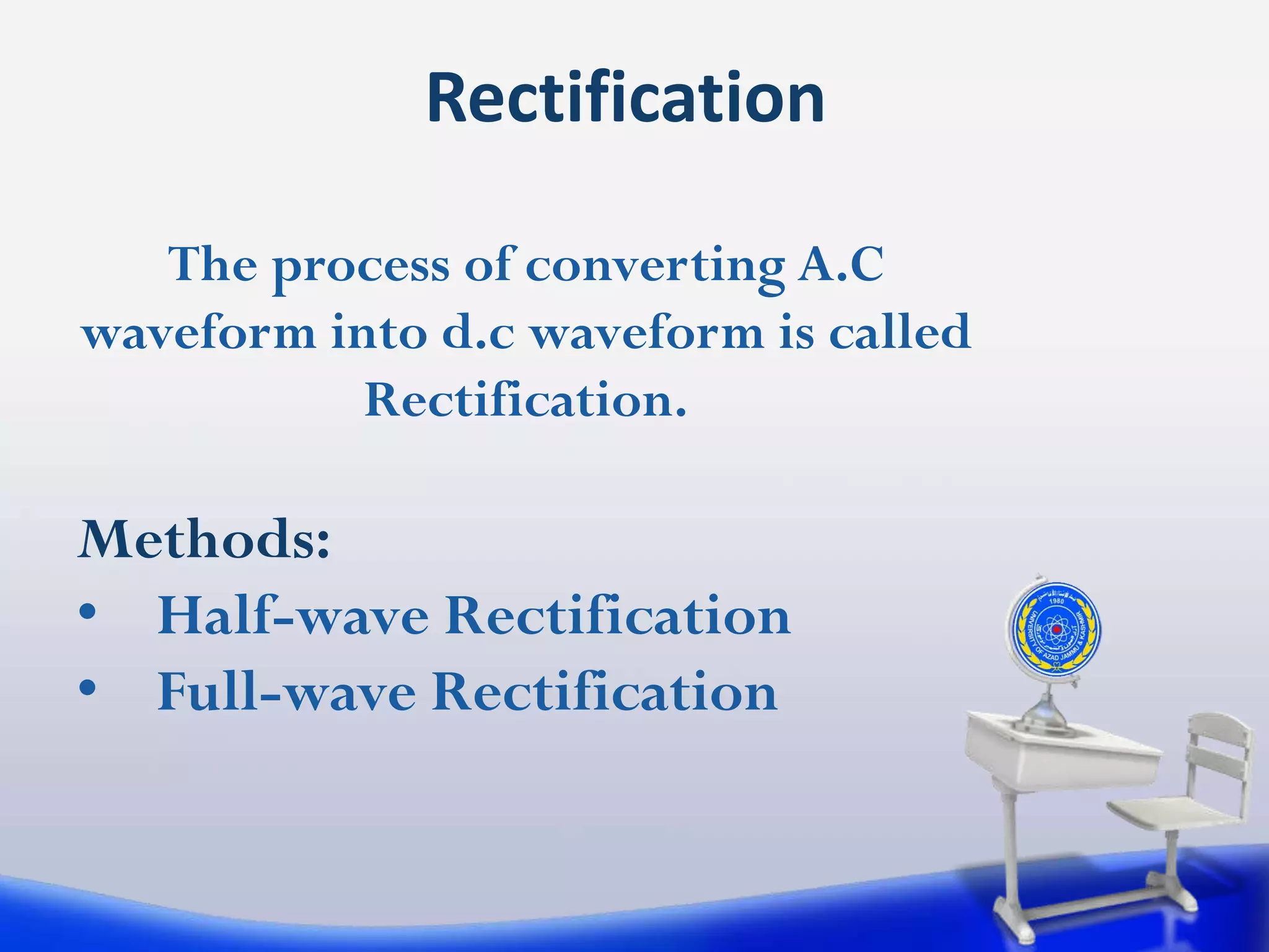 Diode and rectification | PPTX