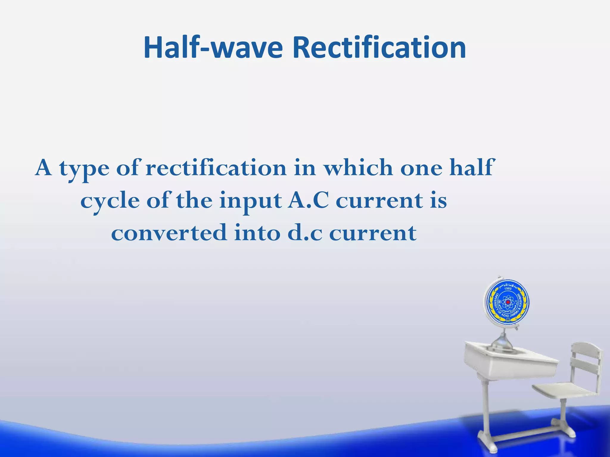 Diode and rectification | PPTX