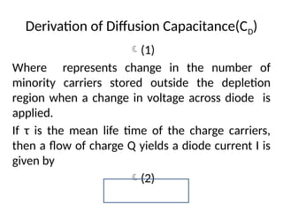 Diode Diffusion Capacitance derivation and analysis | PPTX