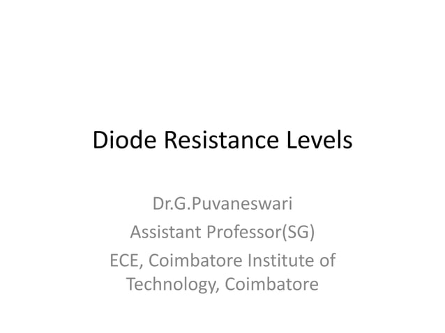 diode resistance levels.ppt