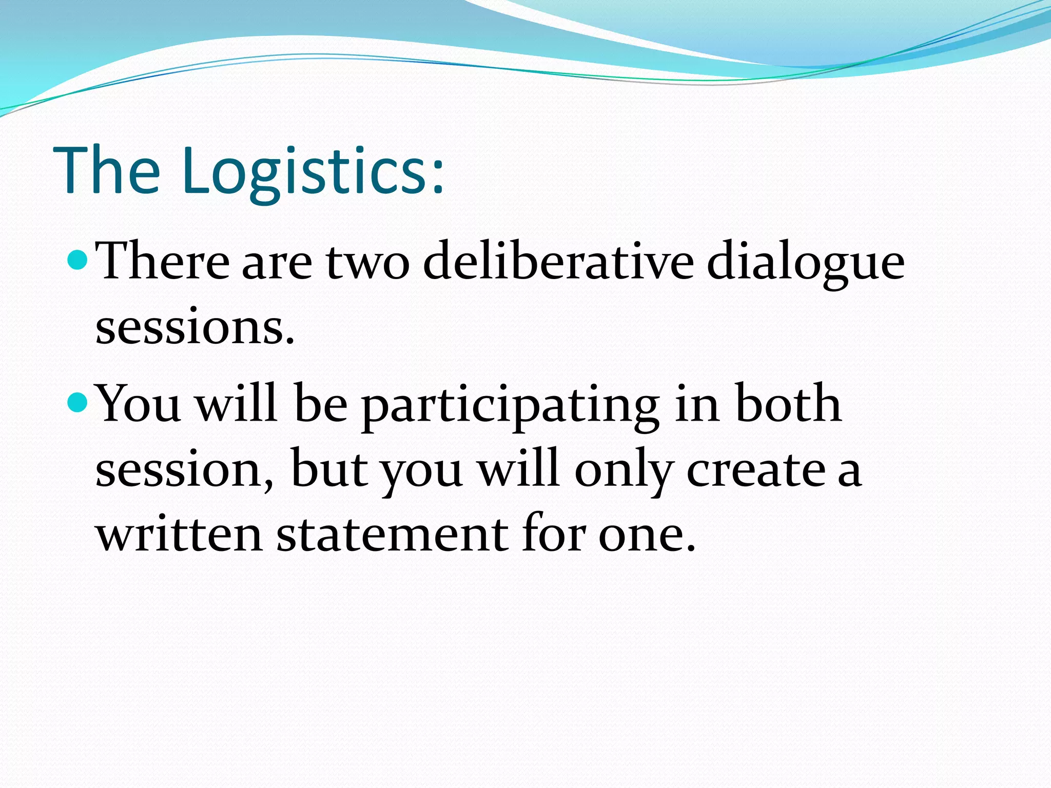 Deliberative Dialogue Assignment | PPTX