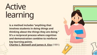 Diones' Integrating active learning approaches in teaching | PPTX