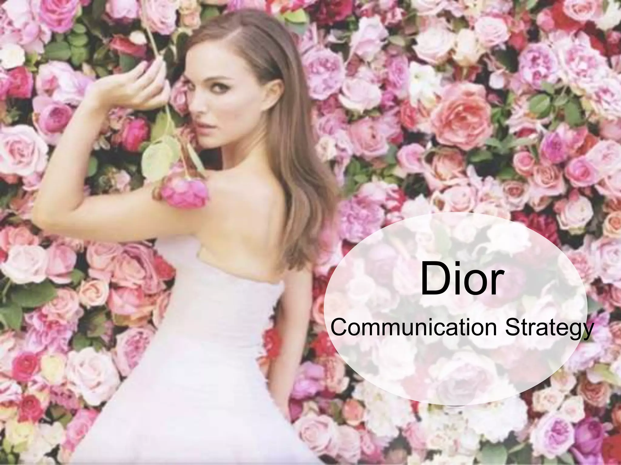Dior Communication Strategy | PPTX | Fashion Trends | Style & Fashion