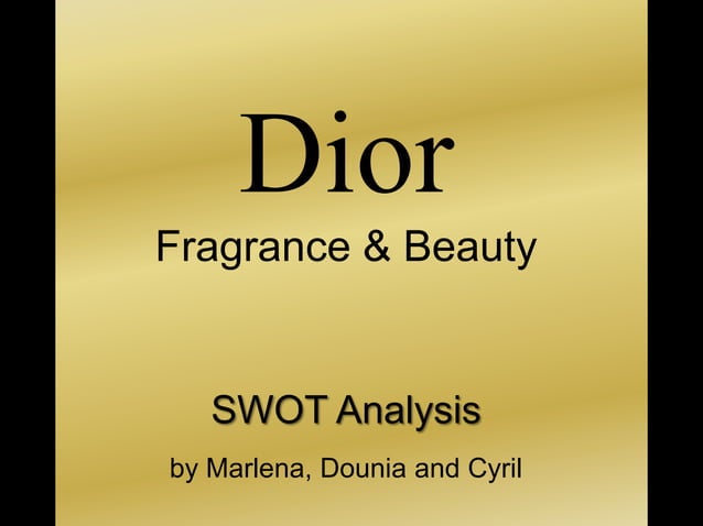 Dior swot analysis | PPTX