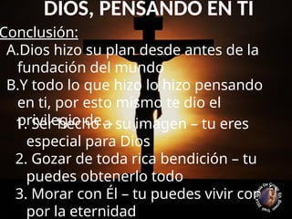 dios-pensando-en-ti.pptx biblia y teologia | PPTX