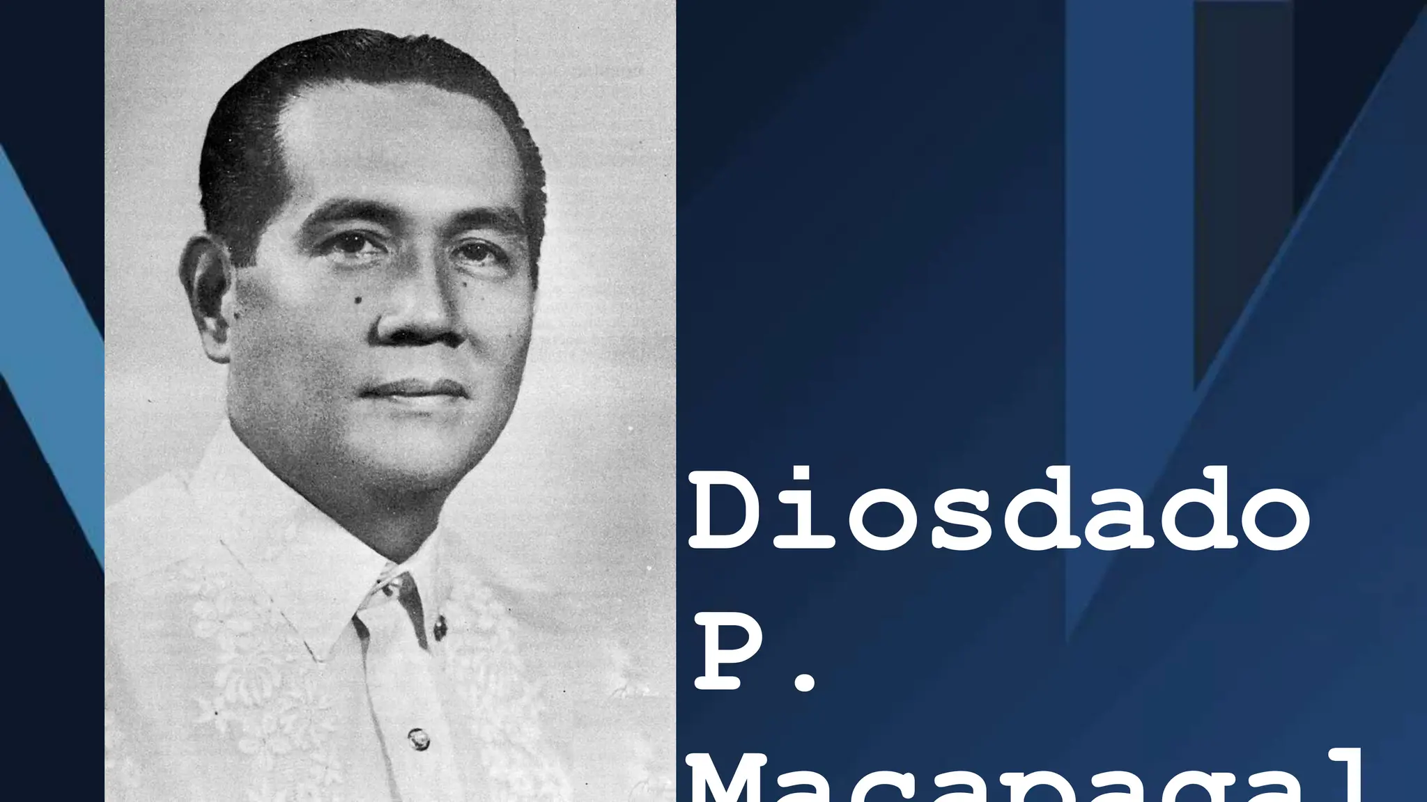 DIOSDADO MACAPAGAL Diosdado Macapagal (born September 28, 1910, Lubao ...