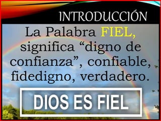 DIOS ES FIEL.pptx