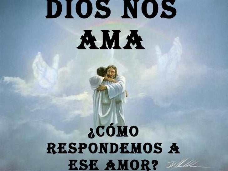 Porque Dios Me Ama Frases