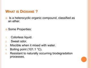 Dioxane | PPTX