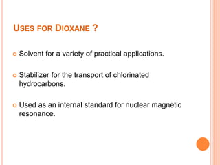 Dioxane | PPTX