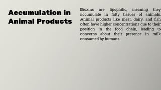 Dioxins in Milk Sources, Risks, and Heal 2.pptx