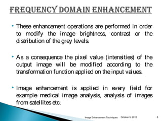 Frequency Domain Image Enhancement Techniques | PPT
