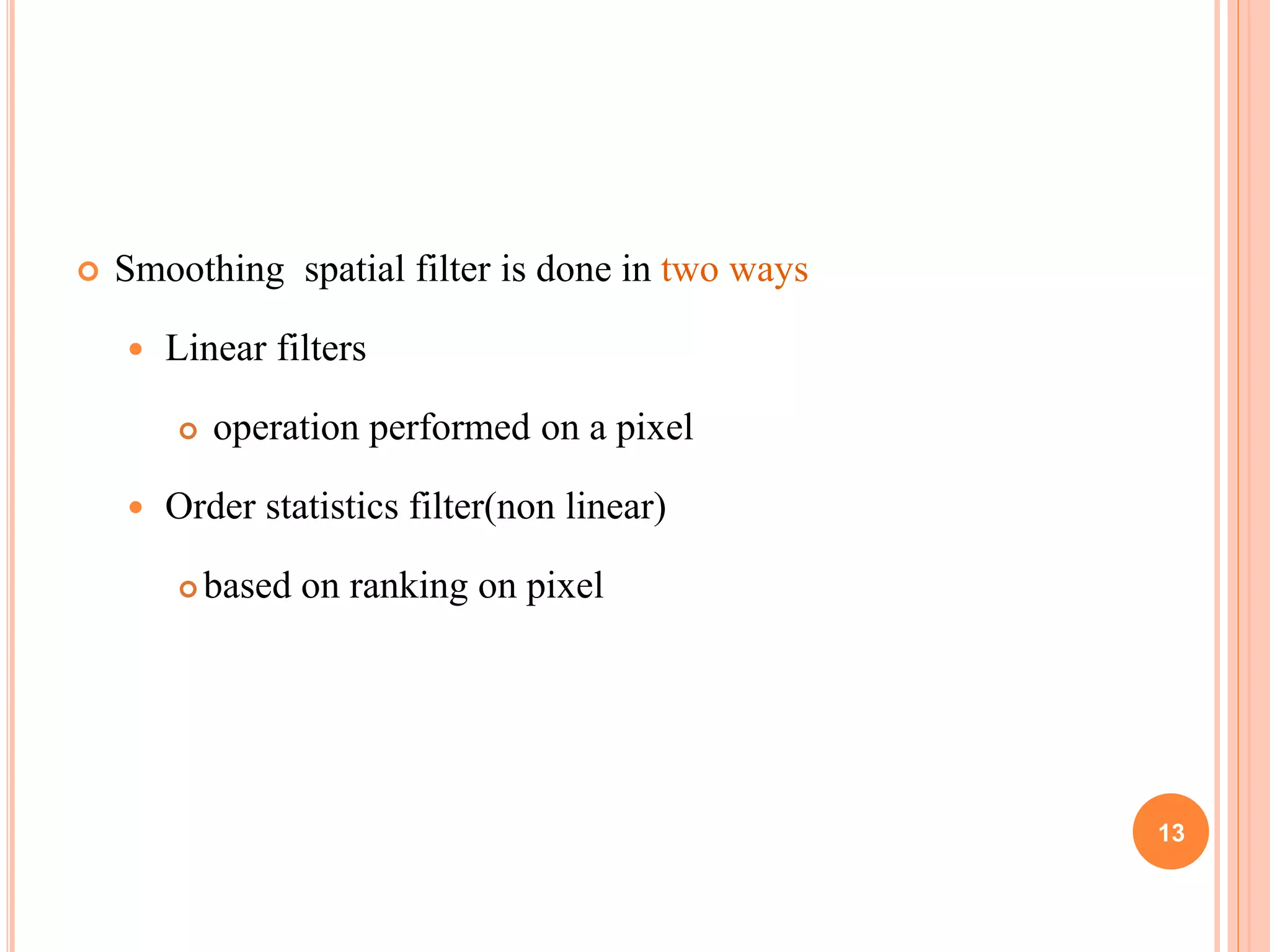 Image filtering in Digital image processing | PPTX