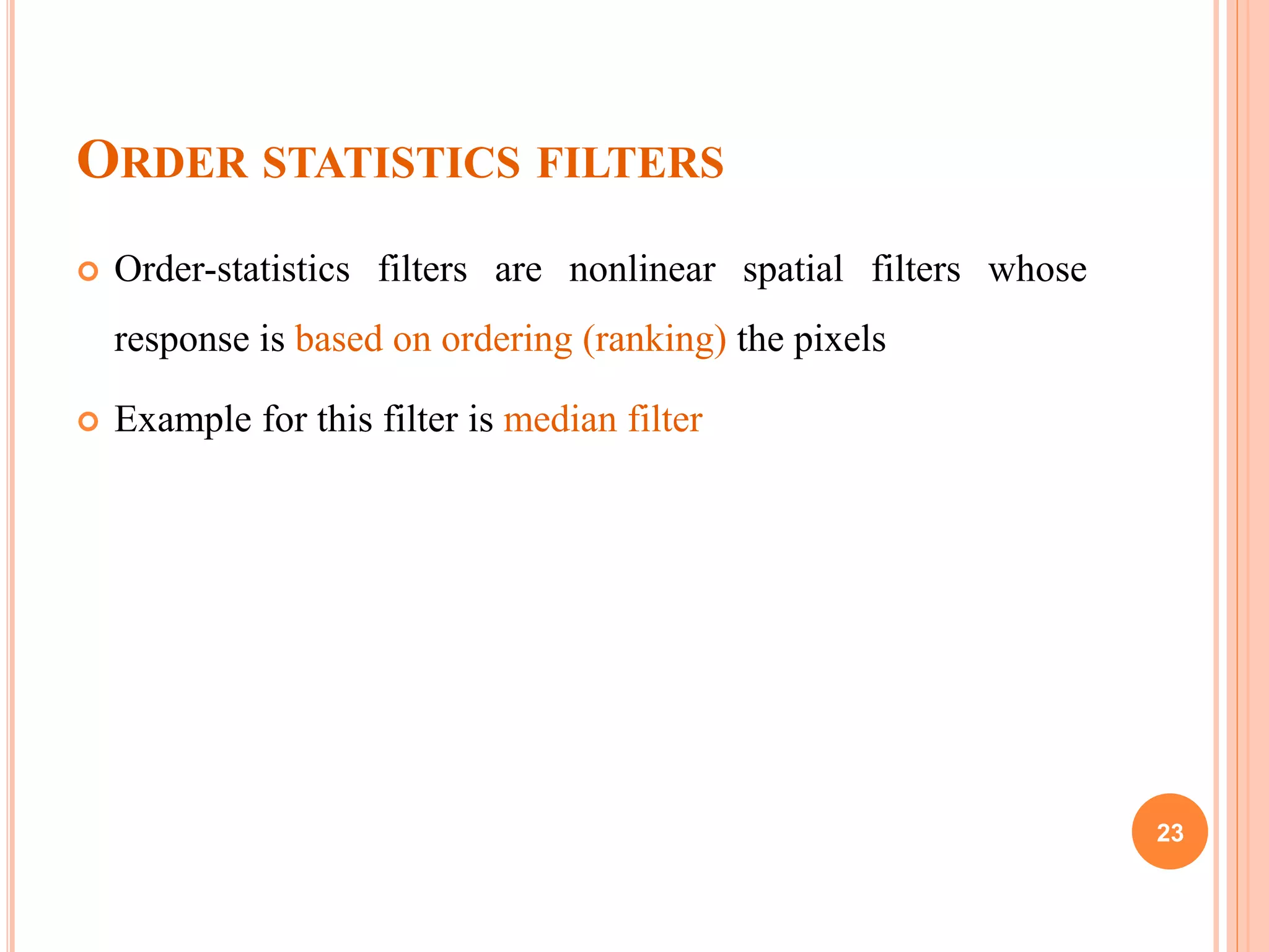 Image filtering in Digital image processing | PPTX