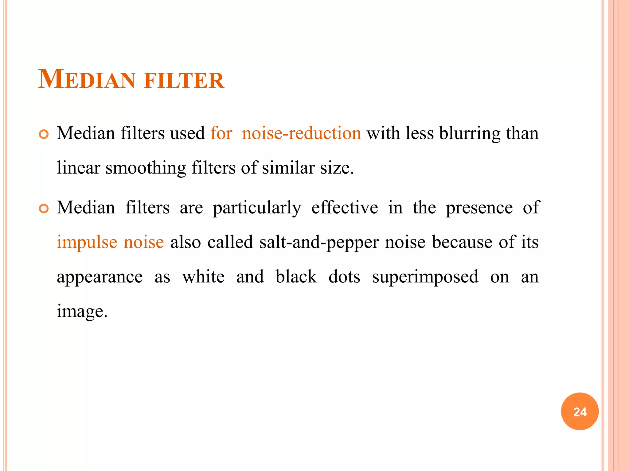 Image filtering in Digital image processing | PPTX