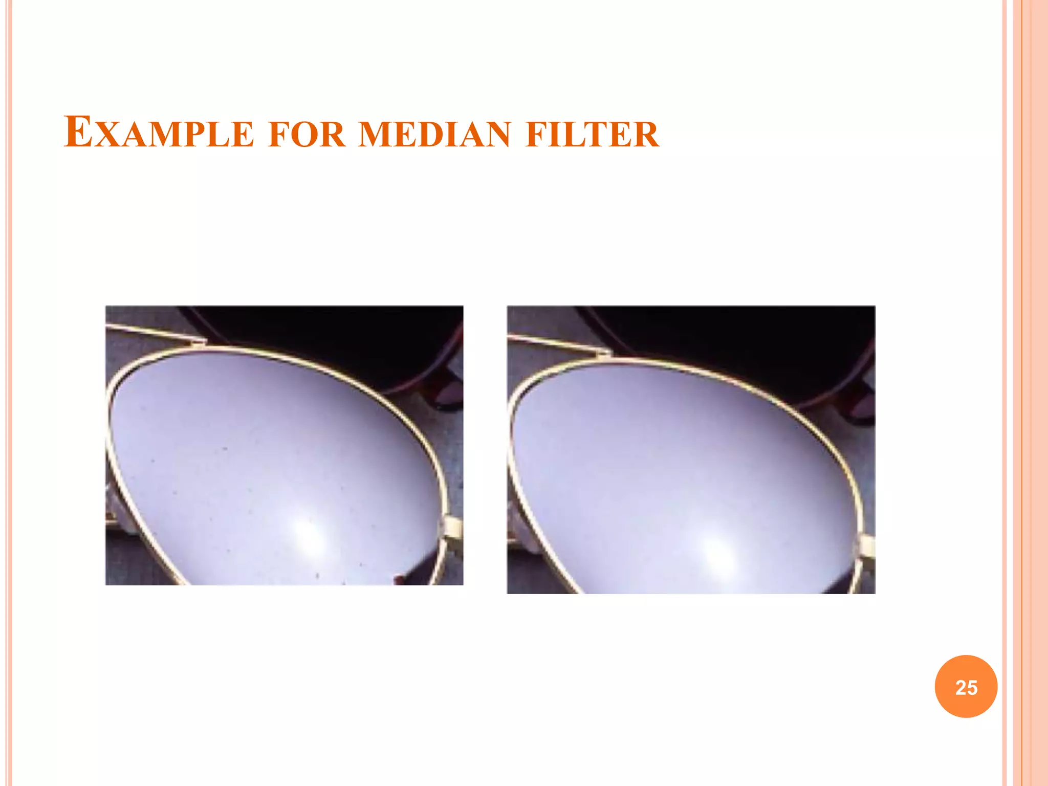 Image filtering in Digital image processing | PPTX