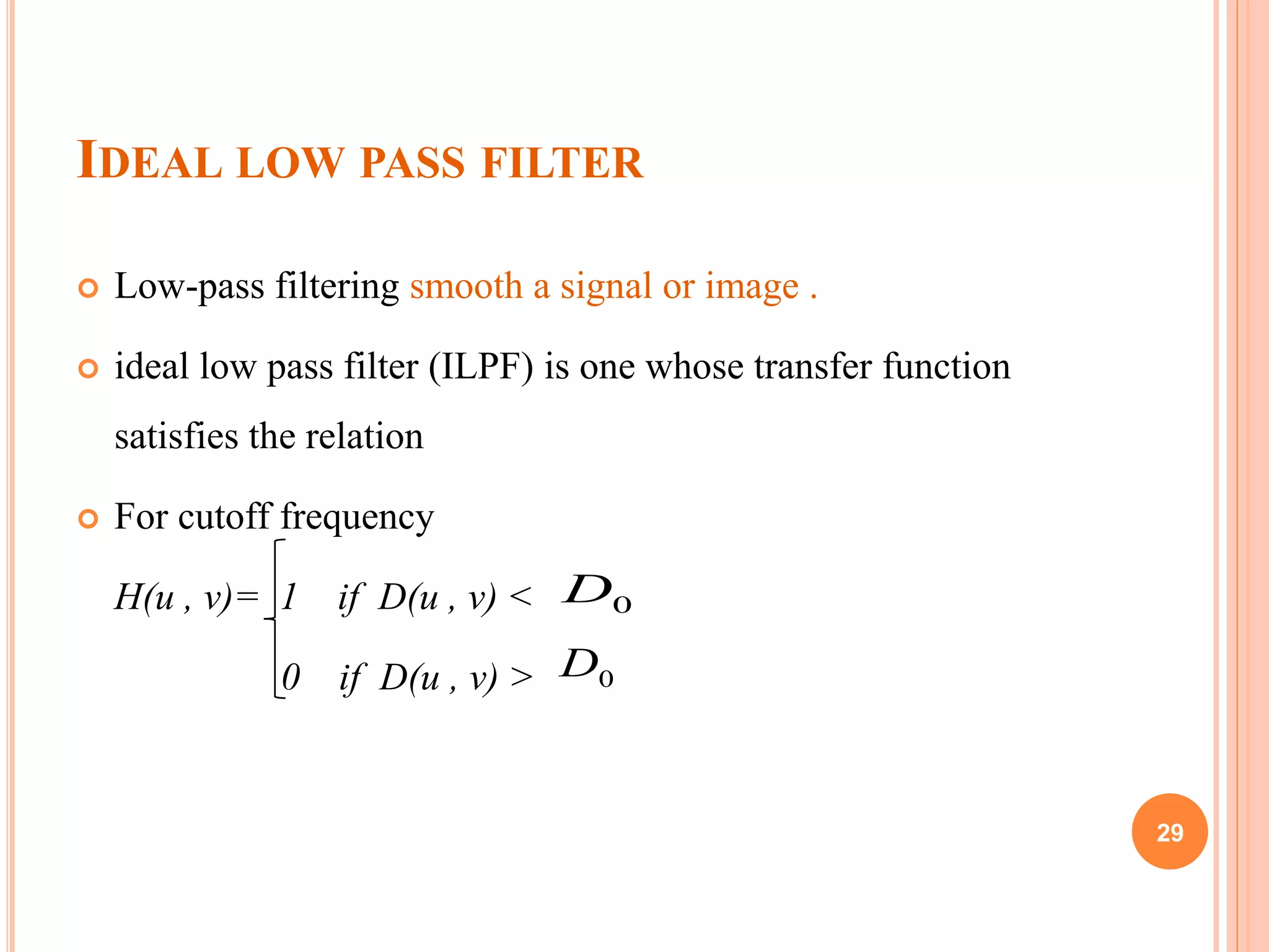 Image filtering in Digital image processing | PPTX