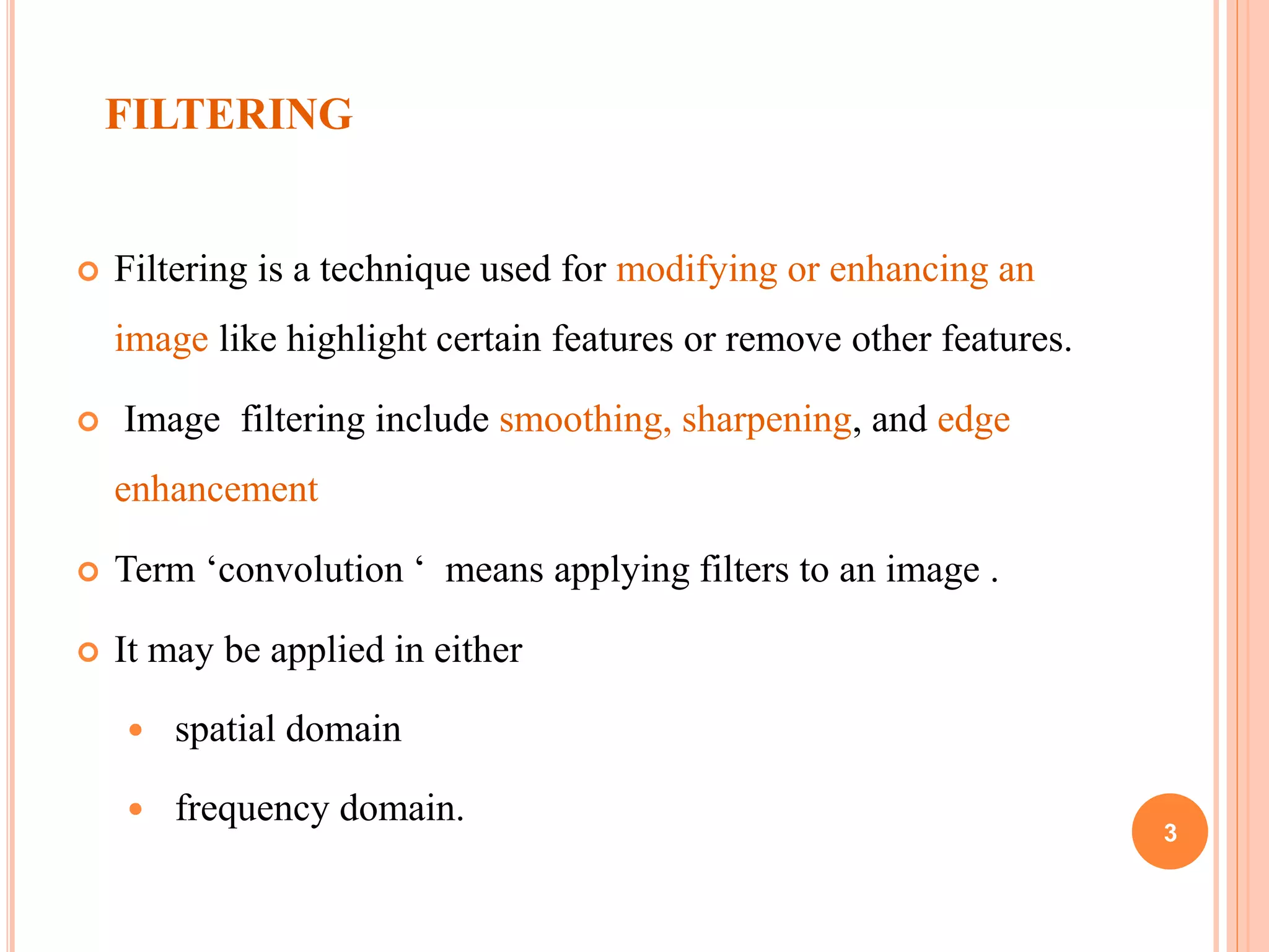 Image filtering in Digital image processing | PPTX