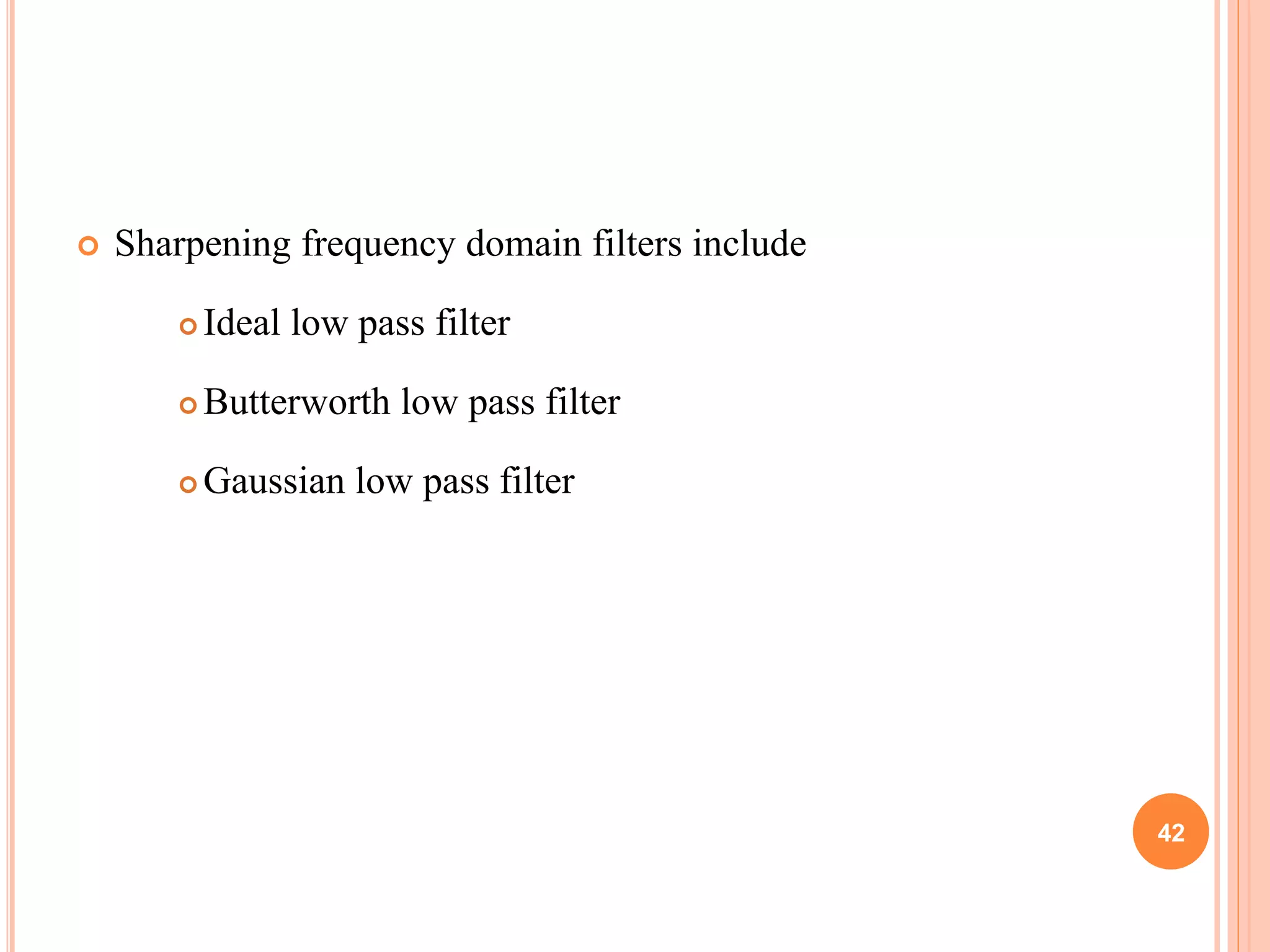 Image filtering in Digital image processing | PPTX