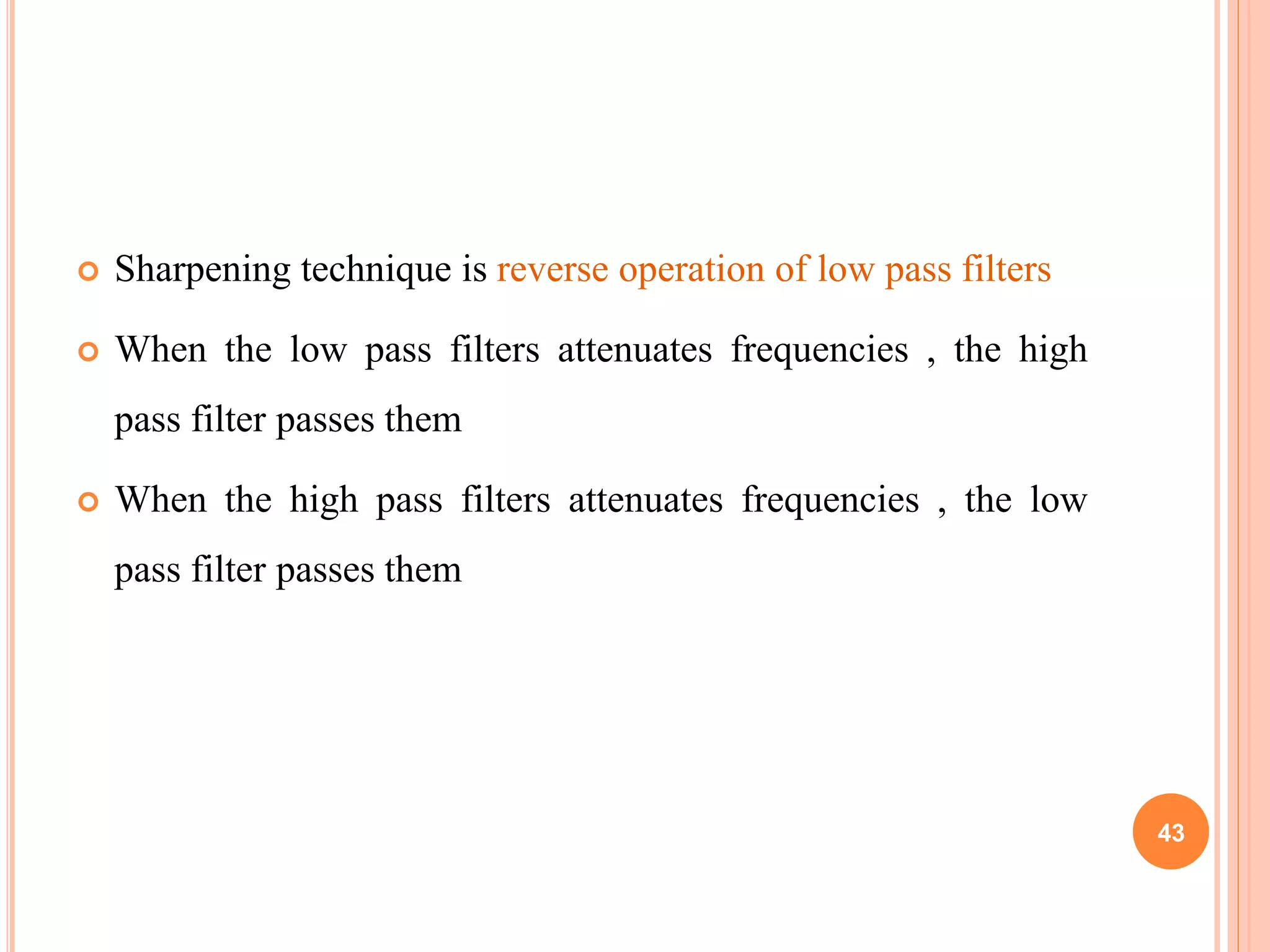 Image filtering in Digital image processing | PPTX