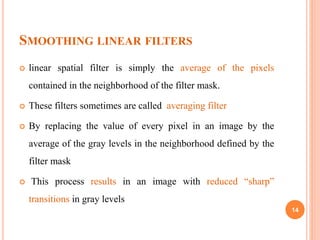 Image filtering in Digital image processing | PPTX