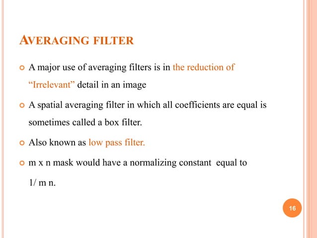 Image filtering in Digital image processing | PPTX