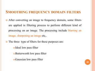 Image filtering in Digital image processing | PPTX