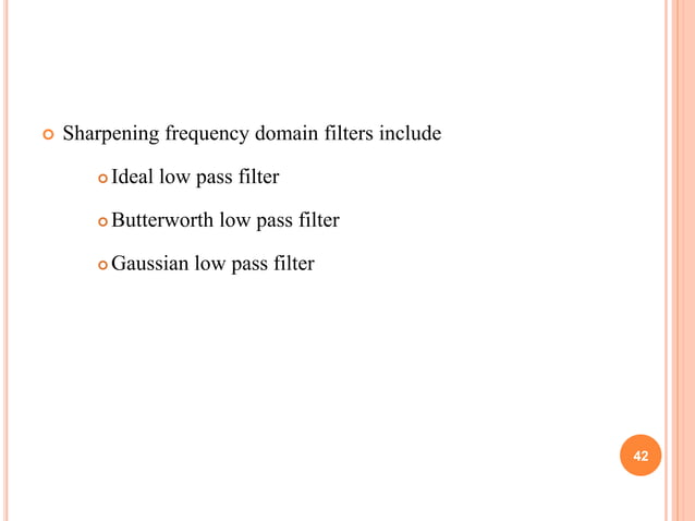 Image filtering in Digital image processing | PPTX