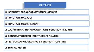 Intensity Transformation Functions of image with Matlab | PPTX
