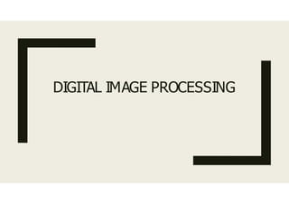 Basics of digital signal and image processing | PPTX