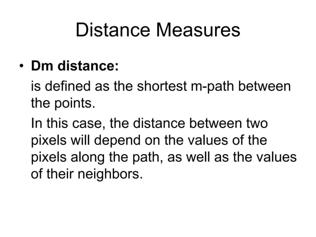 DIP7_Relationships_between_pixels.ppt