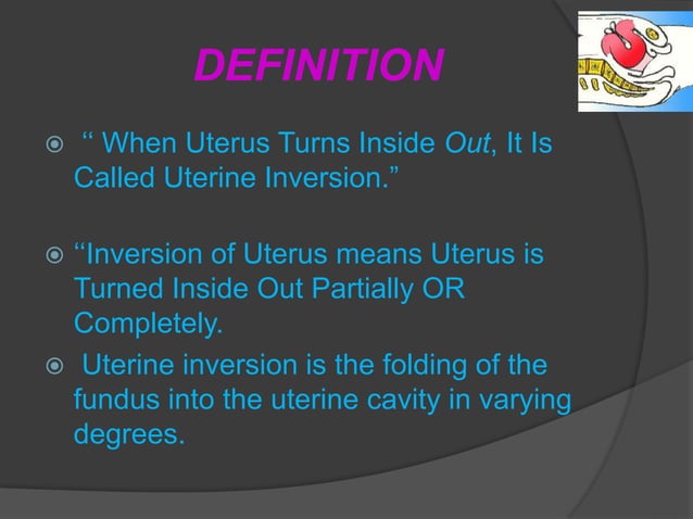 Inversion Of Uterus | PPTX | Pregnancy | Reproductive Health
