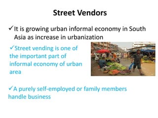 Employment and Income Generation in Informal Sector: A Case of Street ...