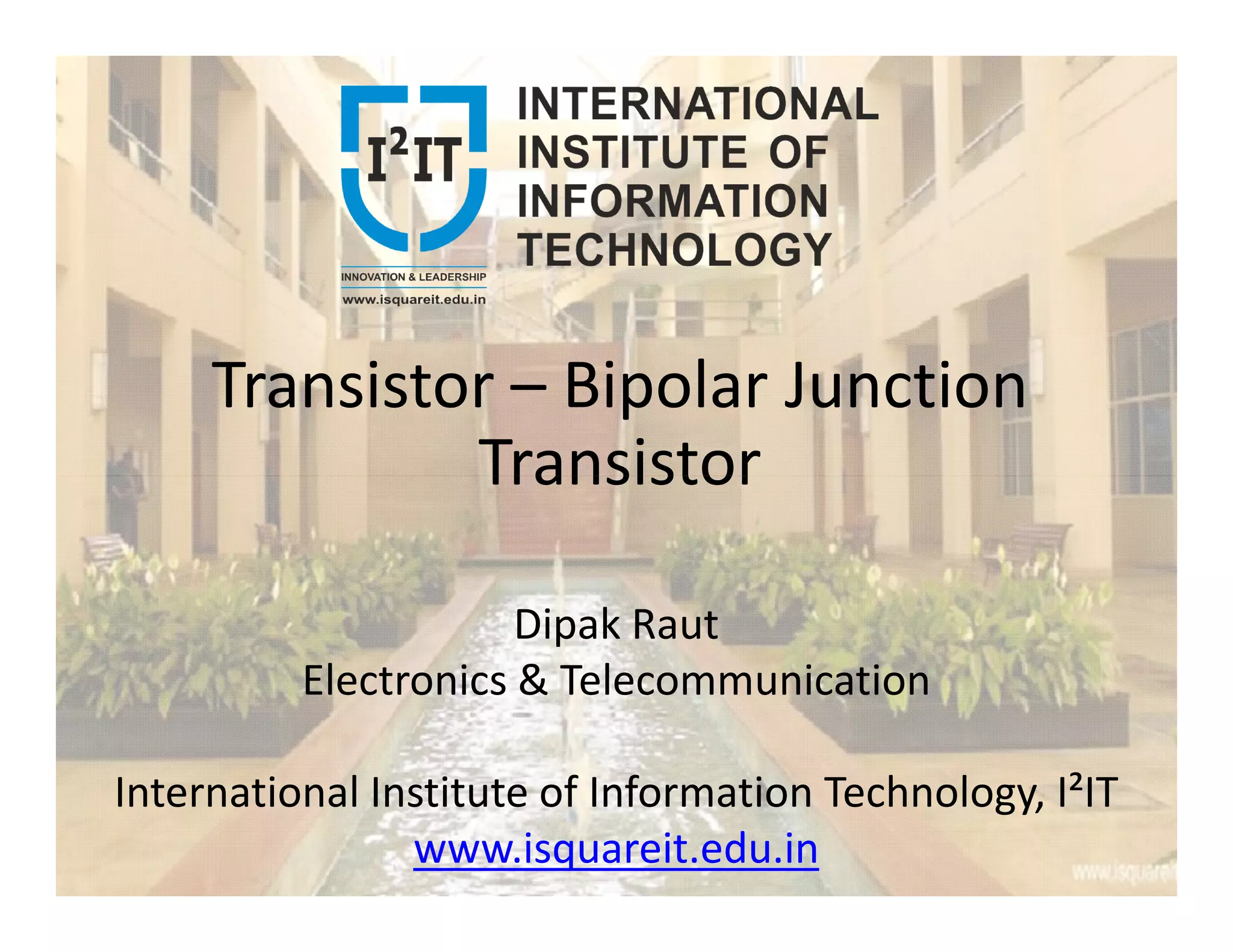 Transistor – Bipolar Junction Transistor | PPT